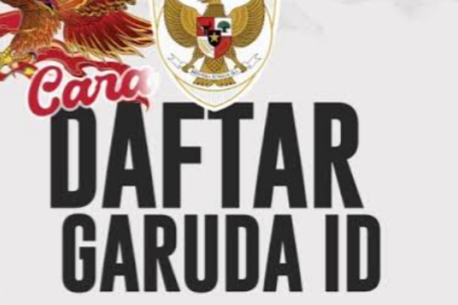 Panduan Lengkap Cara Membuat Akun Garuda ID